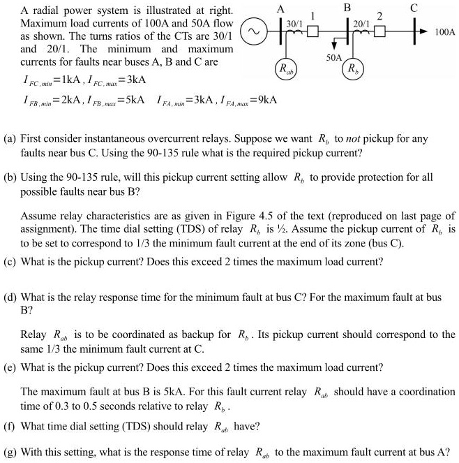 please answer all parts a radial power system is illustrated at right ...