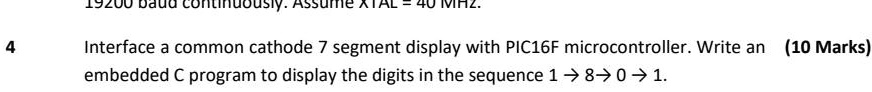 SOLVED: What is the answer? "" 4 Interface a common cathode 7-segment display with PIC16F ...