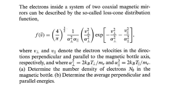 SOLVED: The electrons inside a system of two coaxial magnetic mirrors ...