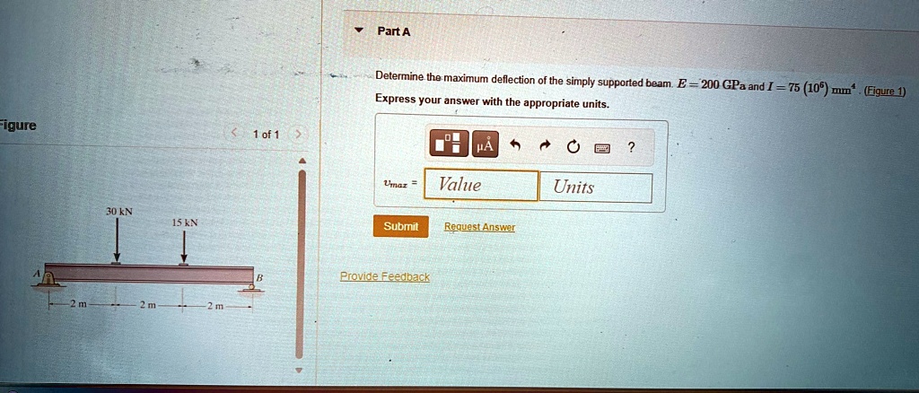 Figure 30 kN 15 kN -2 m 2 m 2 m ? Part A Determine the maximum ...