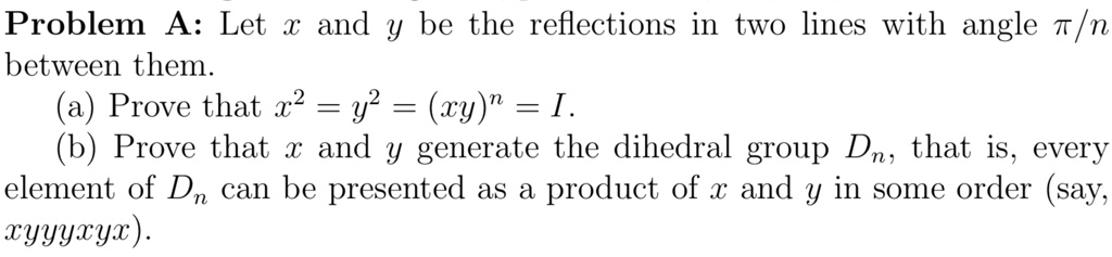 SOLVED: Problem A: Let x and y be the reflections in two lines with ...