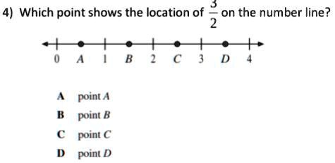 SOLVED: 'help me pls il give me branilest 4) Which point shows the location of on the number ...
