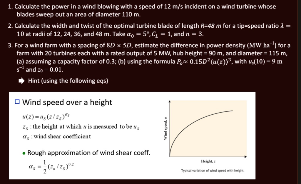 SOLVED: Calculate the power in a wind blowing with a speed of 12(m)/(s ...