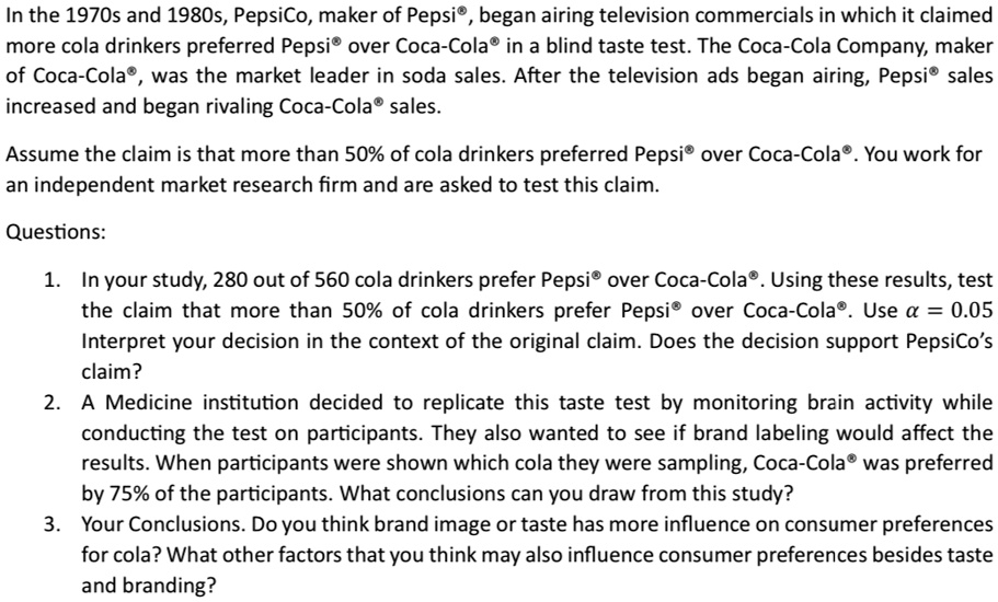 SOLVED: In the 1970 s and 1980 s, PepsiCo, maker of Pepsi ^(®), began ...