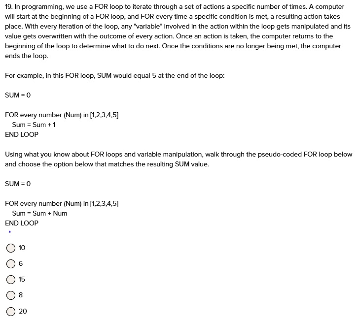 19 In Programming We Use A For Loop To Iterate Through A Set Of Actions A Specific Number Of