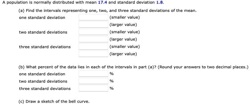 SOLVED: A population is normally distributed with a mean of 17.4 and a standard deviation of 1.8 ...