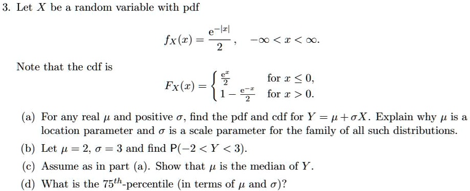 Let X Be A Random Variable With Pdf E Izl Fxz Co 1 O0 Note 9666