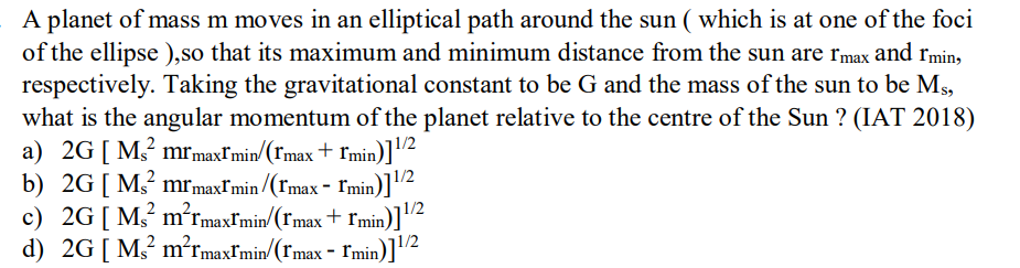 A planet of mass m moves in an elliptical path around the sun ( which ...