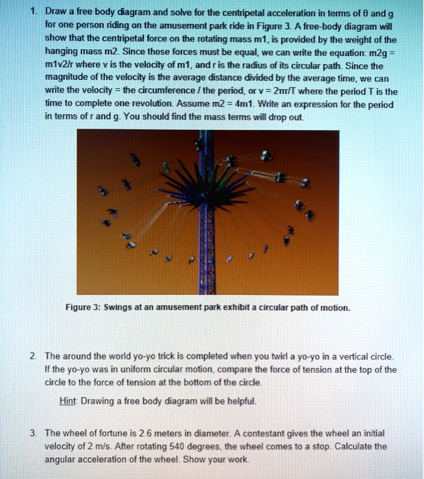 draw free body diagram and solve for the centripelal acceleration in ...