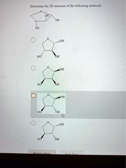 SOLVED: Determine the 2D structure of the following molecule: HO OH OH
