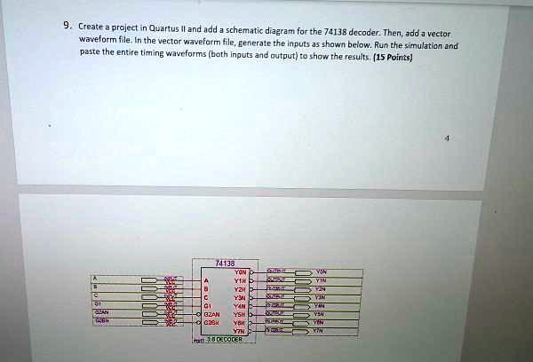 9. Create a project in Quartus II and add a schematic diagram for the ...