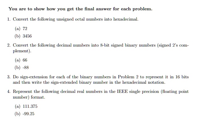 Solved 1 Convert The Following Unsigned Octal Numbers Into 1601