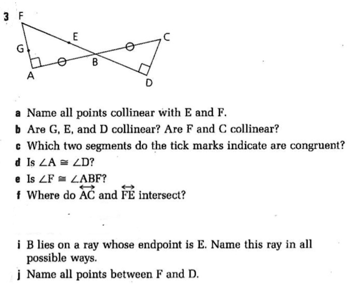 3 F E G B A D C a Name all points collinear with E and F. b Are G, E ...