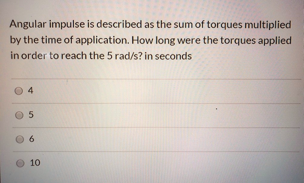 angular impulse is described as the sum of torques multiplied by the ...