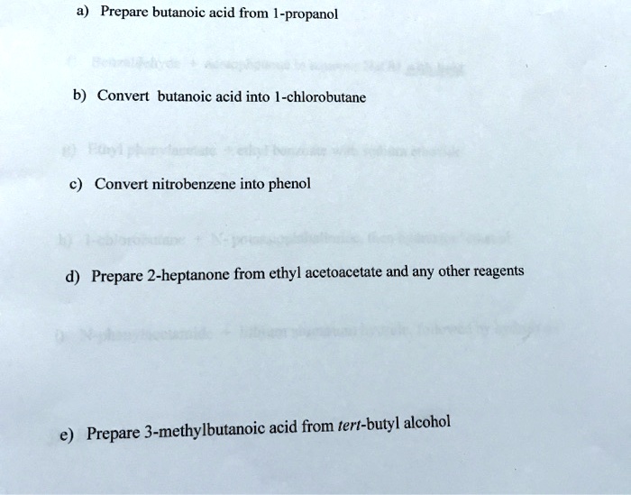 SOLVED:Prepare butanoic acid from I-propanol b) Convert butanoic acid ...