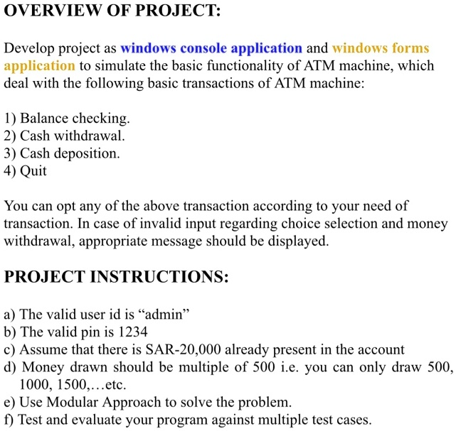 OVERVIEW OF PROJECT: Develop project as windows console application and ...