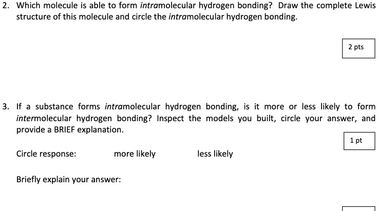 SOLVED: 'Which molecule is able to form intramolecular hydrogen bonding ...