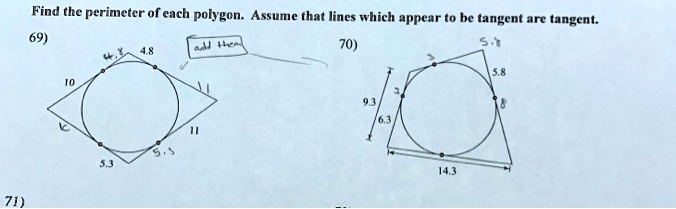 SOLVED: Find the perimeter of each polygon. Assume that lines which ...