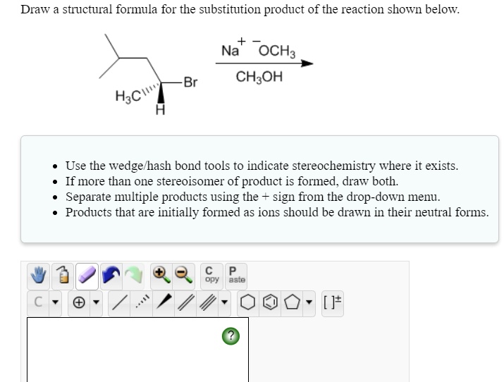 draw a structural formula for the substitution product of the reaction shown below na ocha choh ...