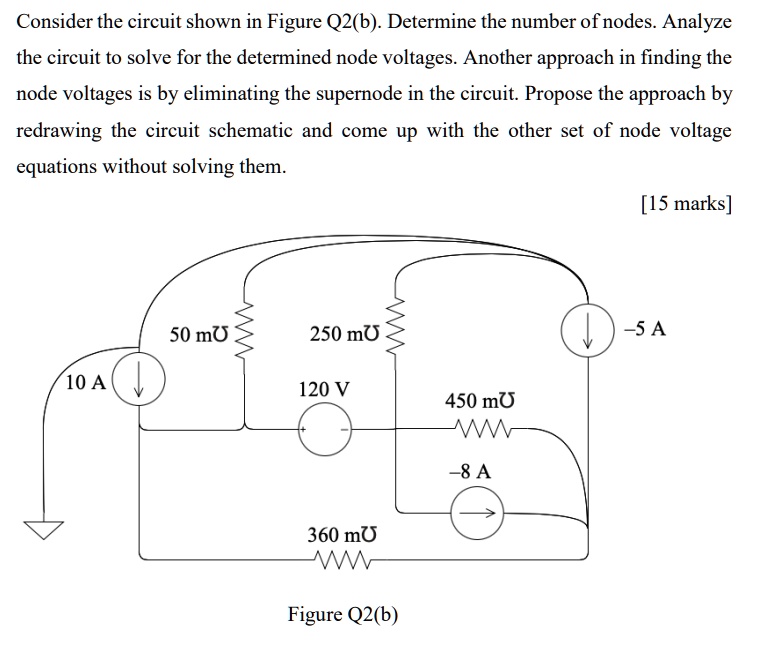 SOLVED: Consider the circuit shown in Figure Q2(b). Determine the ...
