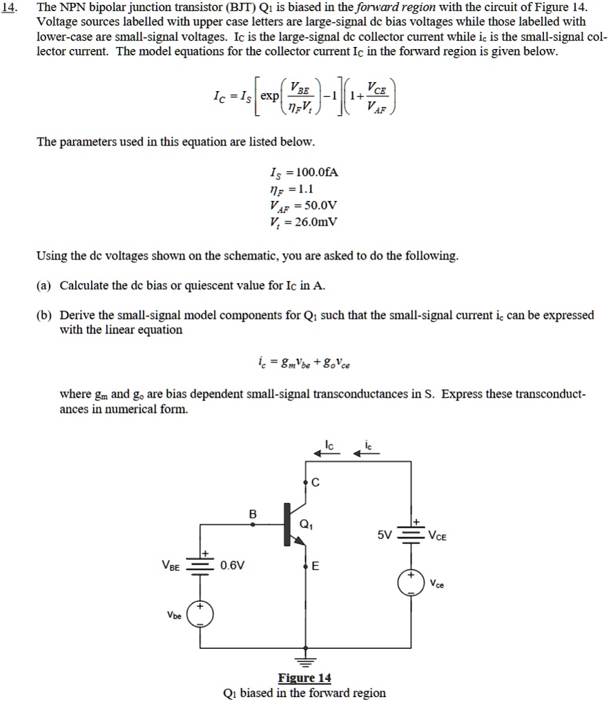 SOLVED: Texts: 14. The NPN bipolar junction transistor (BJT) Q1 is ...