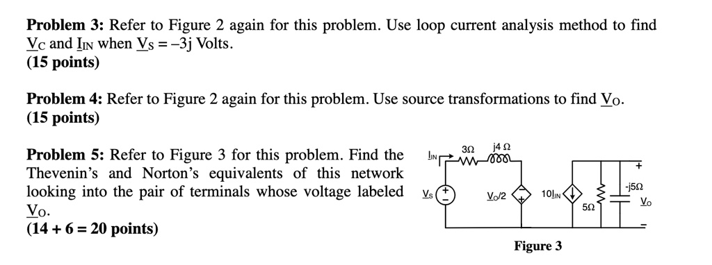 Problem 3: Refer to Figure 2 again for this problem. Use loop current ...