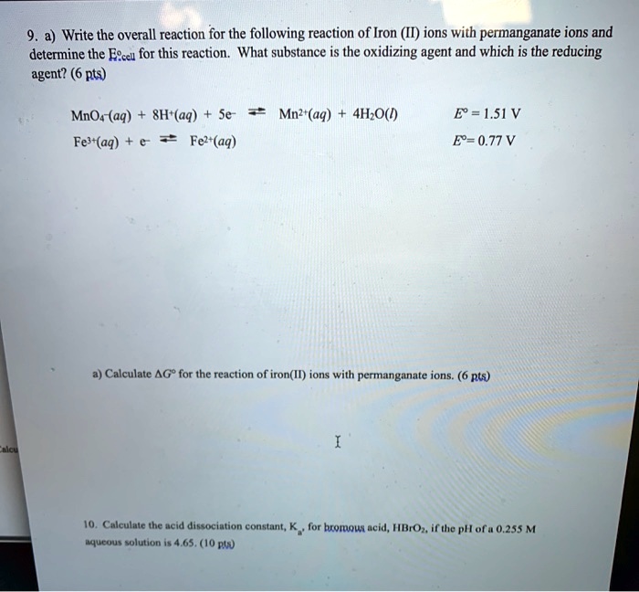 a write the overall reaction for the following reaction of iron ii ions ...