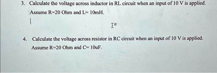 SOLVED: Calculate the voltage across the inductor in an RL circuit when an input of 10 V is ...
