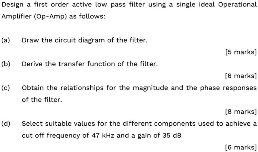 Design a first order active low pass filter using a single ideal ...