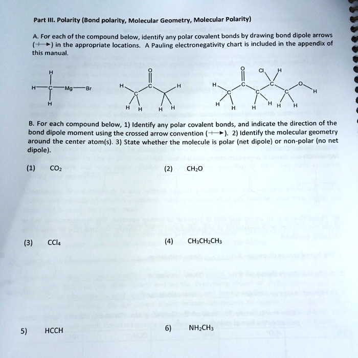 SOLVED: Part IIlI. Polarity (Bond polarity; Molecular Geometry; Molecular Polarity) For each ...