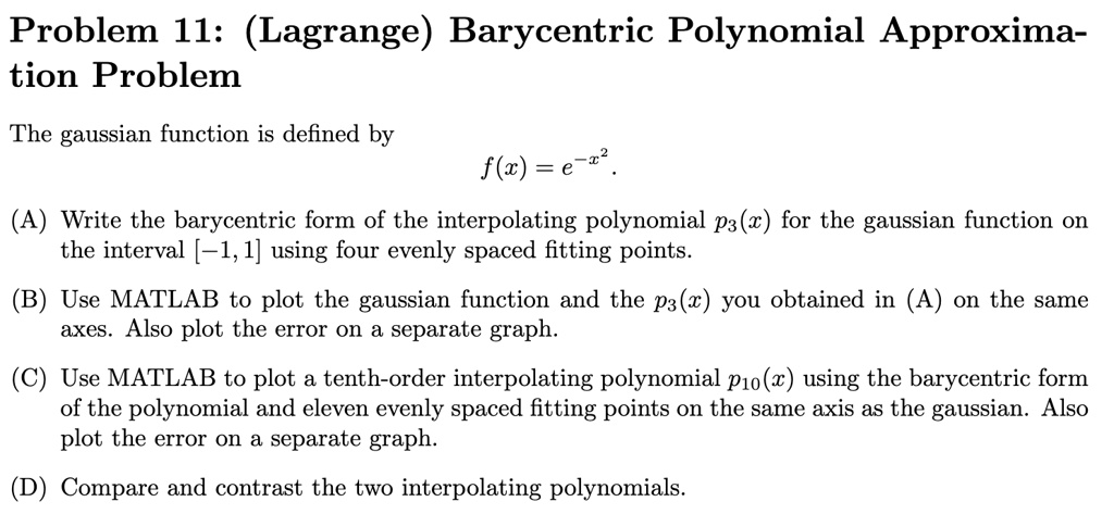 SOLVED: Problem 1l: (Lagrange) Barycentric Polynomial Approxima- tion ...
