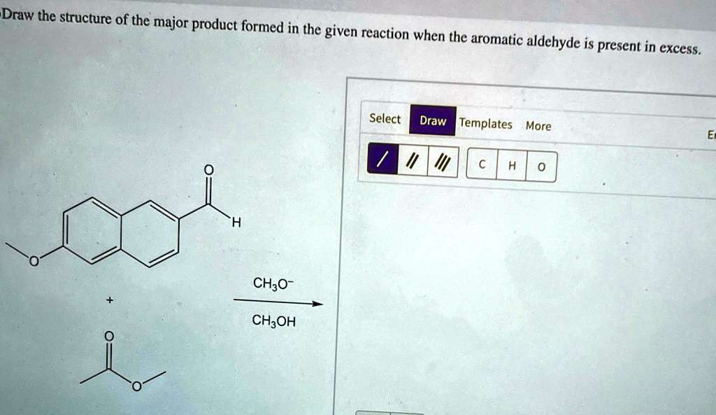 Draw the structure of the major product formed in the given reaction ...