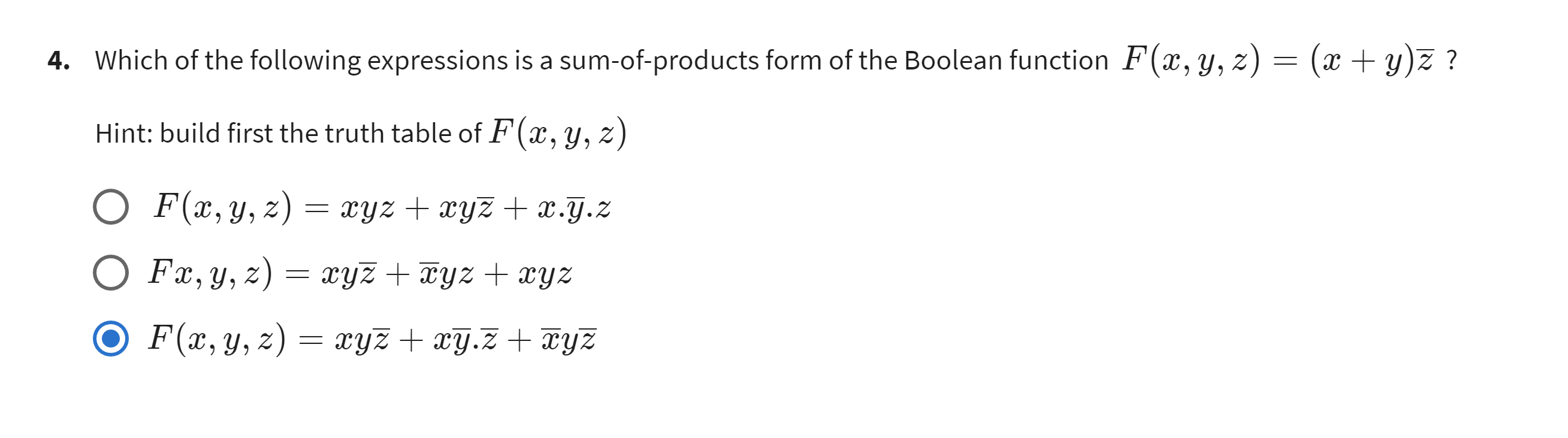 Solved 4 Which Of The Following Expressions Is A Sum Of Products Form Of The Boolean Function