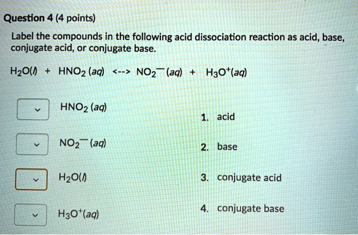 question 4 4 points label the compounds in the following acid ...