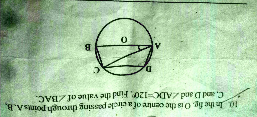 SOLVED: 'in the figure O is the centre of a circle passing through ...