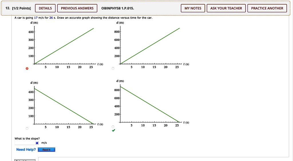 a car is going 17 ms for 26 s draw an accurate graph showing the ...