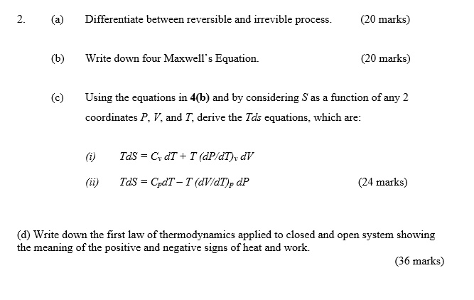 (a) Differentiate between reversible and irreversible processes. (20 ...