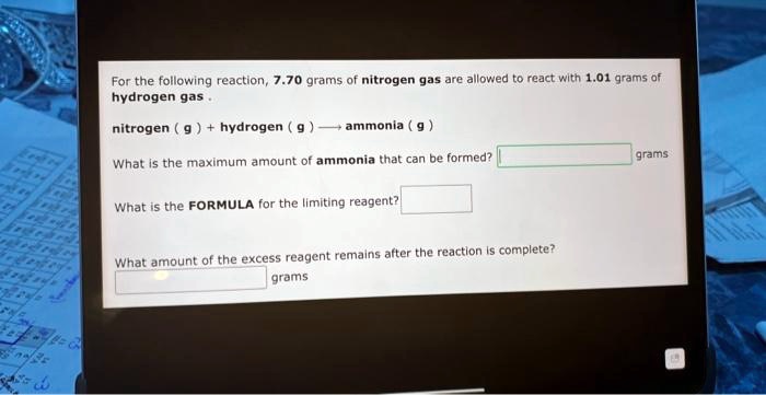 SOLVED: For the following reaction, 7.70 grams of nitrogen gas are allowed to react with 1.01 ...