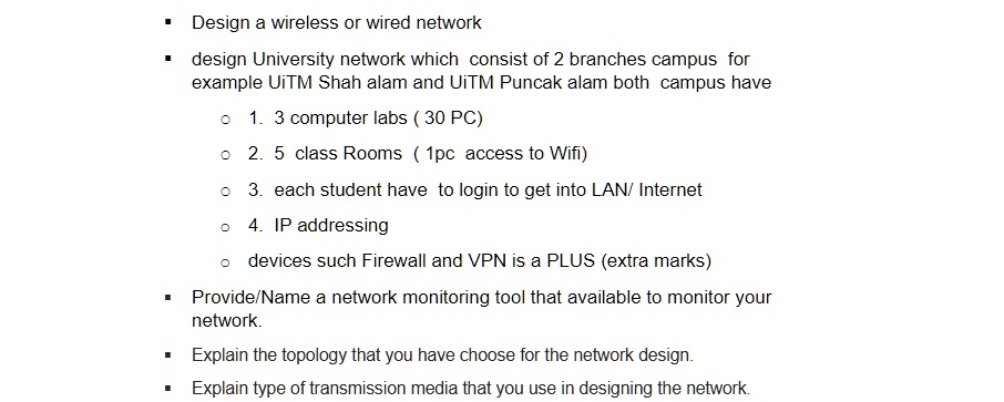 Design a wireless or wired network • design University network which ...