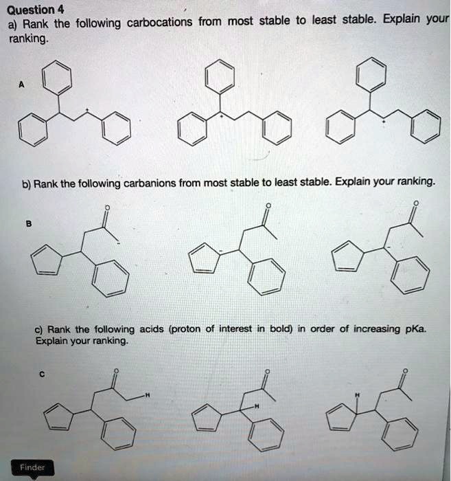 SOLVED: Question 4 a) Rank the following carbocations from most stable to least stable Explain ...