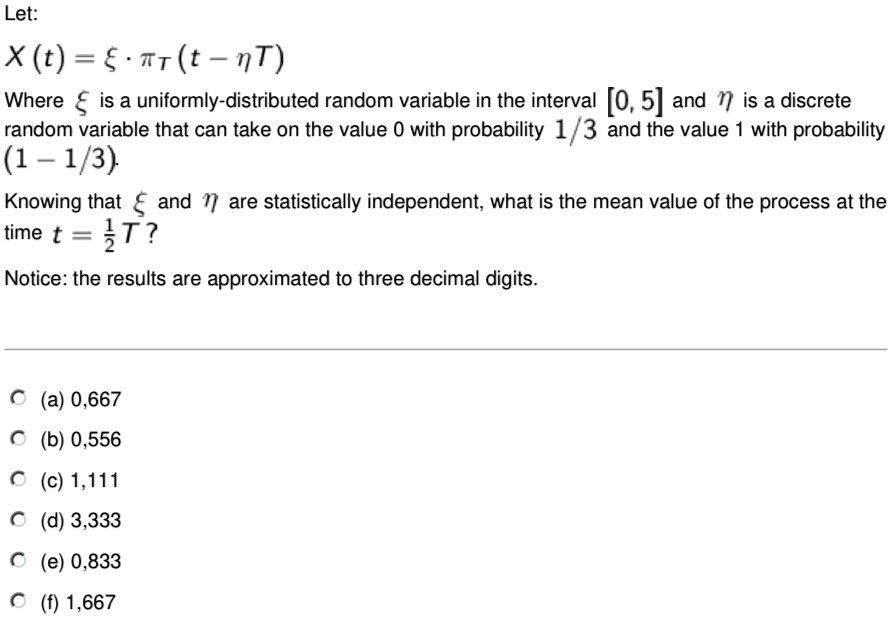 Let: ? (t) = ?·?? (t - ??) Where ? is a uniformly-distributed random variable in the interval [0 ...