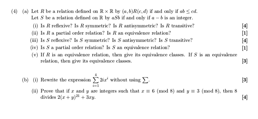 SOLVED: Let Rbe a relation delined OH R x R by (,6)R(C,d) if and only if ab