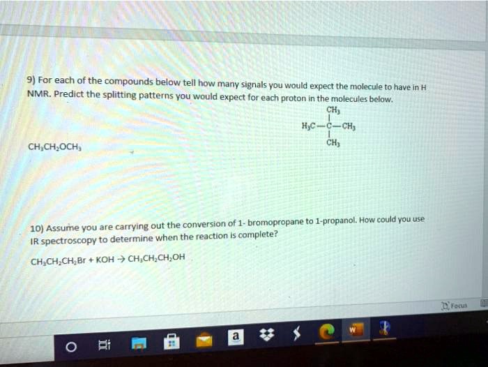 9 for each of the compounds below tell how many signals you would ...