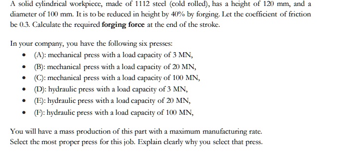 SOLVED: Solid cylindrical workpiece; made of 1112 steel (cold rolled ...