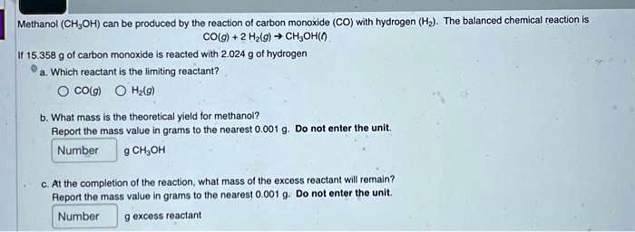 SOLVED: Methanol (CH3OH) can be produced by the reaction of carbon ...