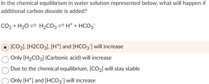 SOLVED: In the chemical equilibrium in water solution represented below,what will happen if ...