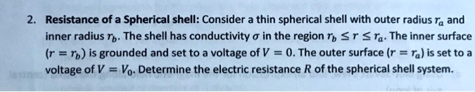 please show everything clearly 2 resistance of a spherical ...