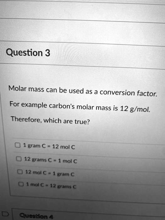SOLVED: Molar mass can be used as a conversion factor. For example ...