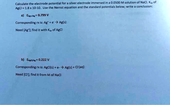 SOLVED: Calculate the electrode potential for a silver electrode ...