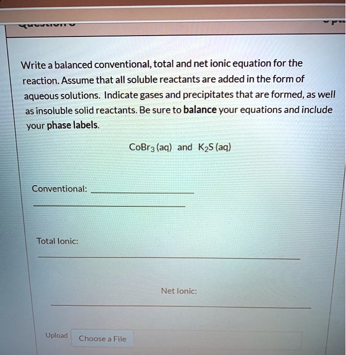write a balanced conventional total and net ionic equation for the reaction assume that all ...